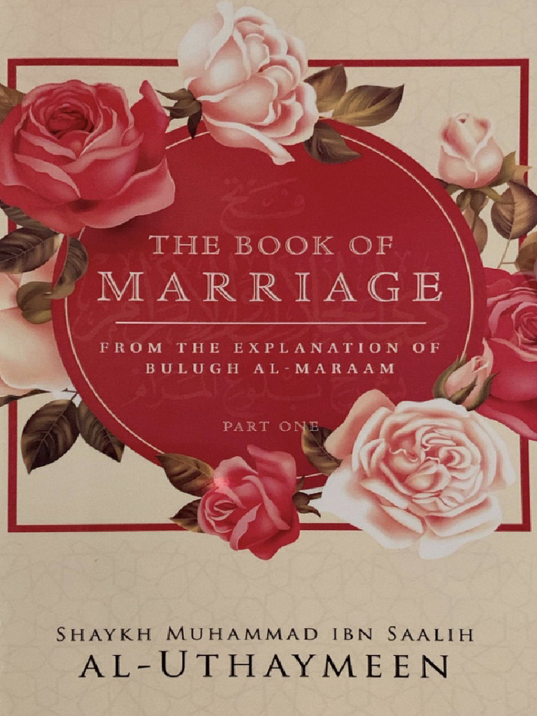The Book of Marriage Exp of Bulugh Al Maraam SH Al 'Uthaymeen Compressed | Download Free PDF ...