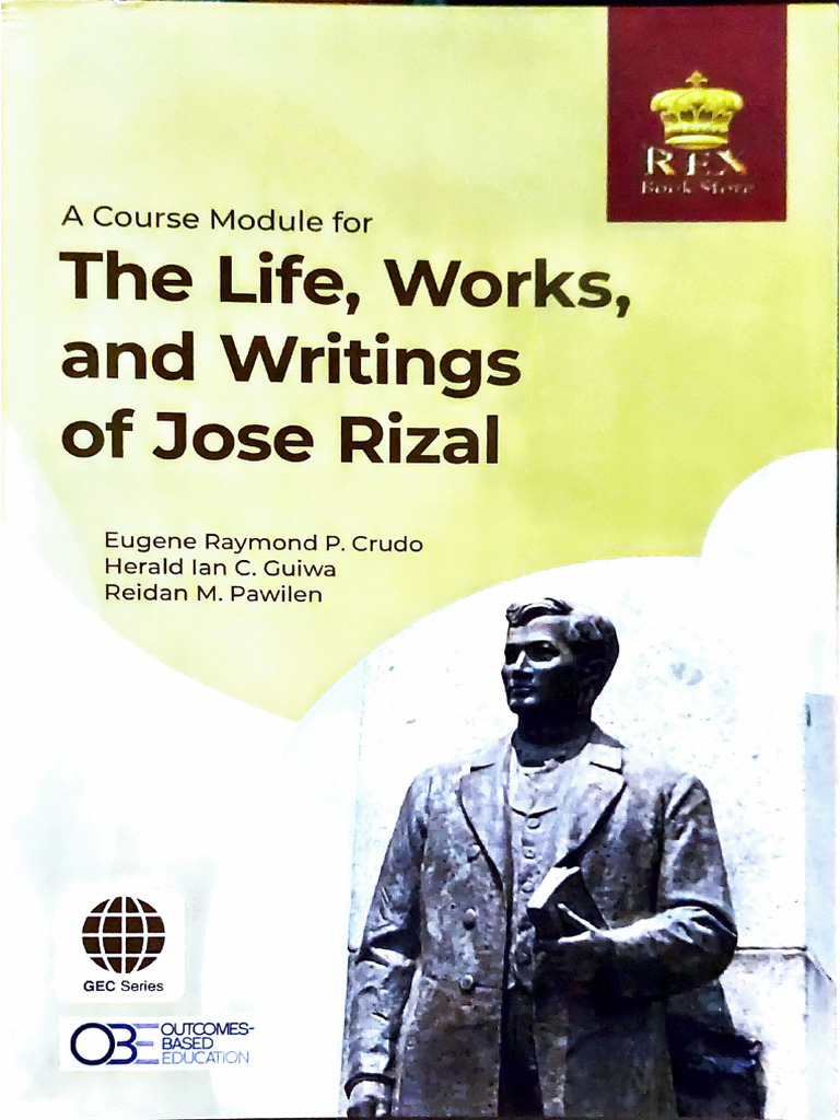 A Course Module For The Life, Works, and Writings of Jose Rizal ...