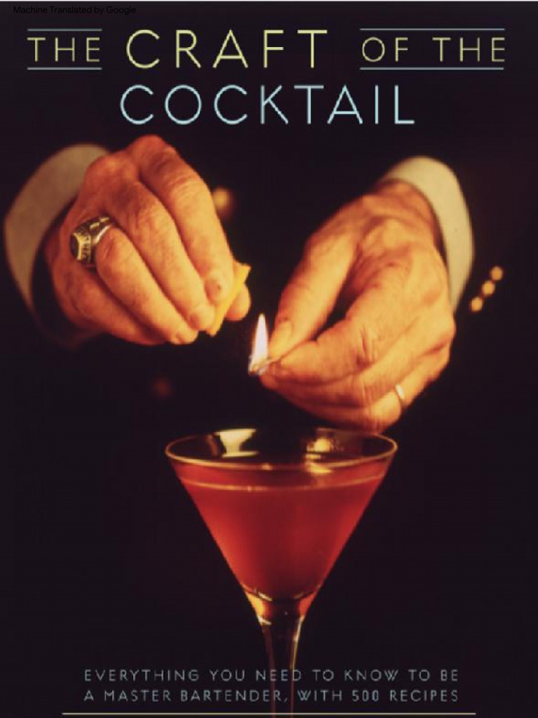 Traduzidothe Craft Of The Cocktail Everything You Need To Know To Be A