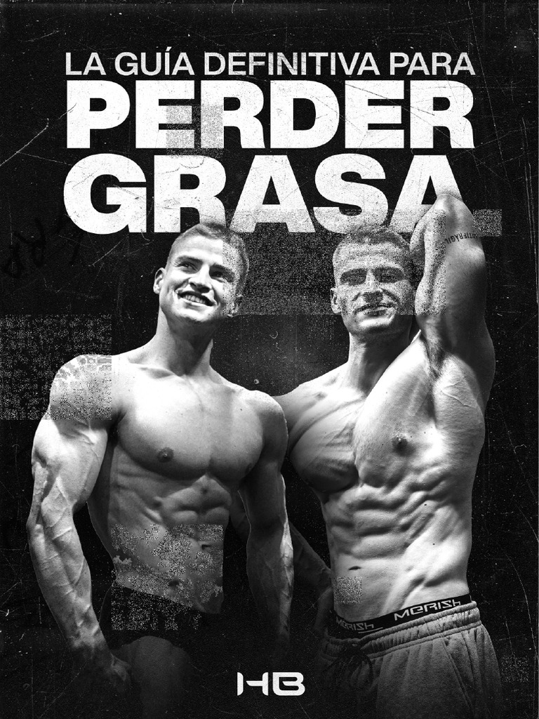 Guía Definitiva para Perder Grasa | PDF | Carbohidratos | Dieta y nutrición
