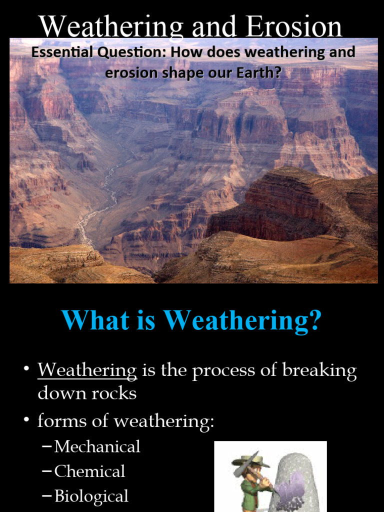 SCIENCE 11 WEEK 6B - Weathering and Erosion | PDF | Erosion | Glacier