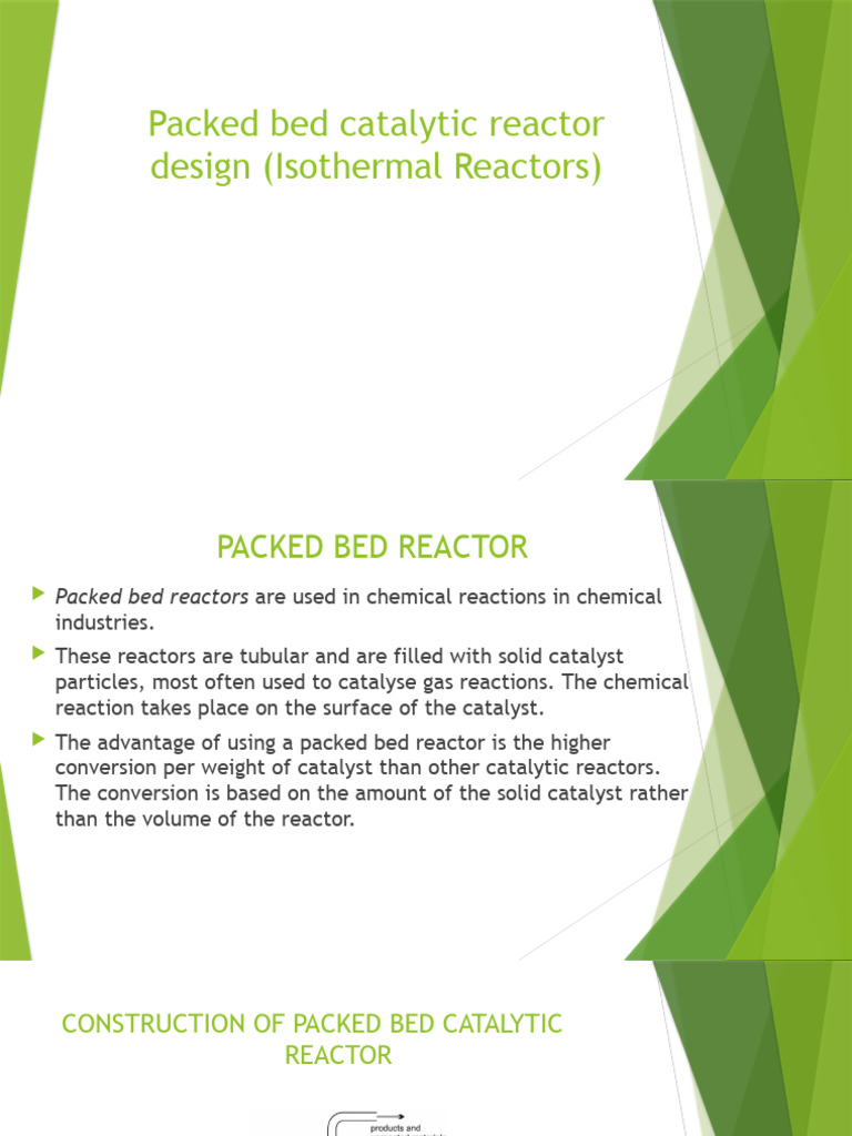 3. Packed Bed Catalytic Reactor Design of Isothermal Reactors | PDF