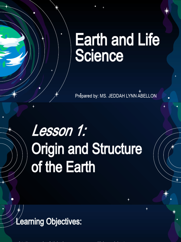Lesson 1 - Origin and Structure of The Earth | PDF