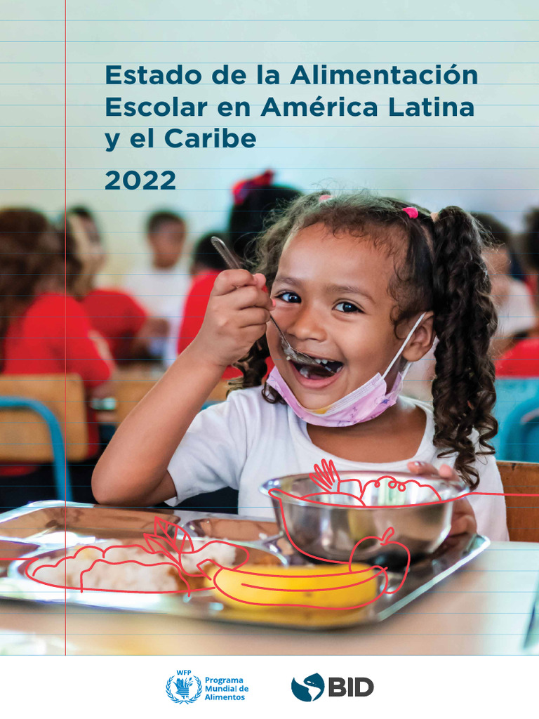 El Estado de La Alimentacion Escolar en America Latina y El Caribe ...
