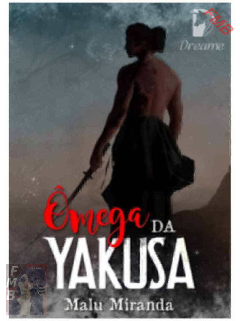 Ômega Da Yakusa - Malu Miranda@FMB | PDF