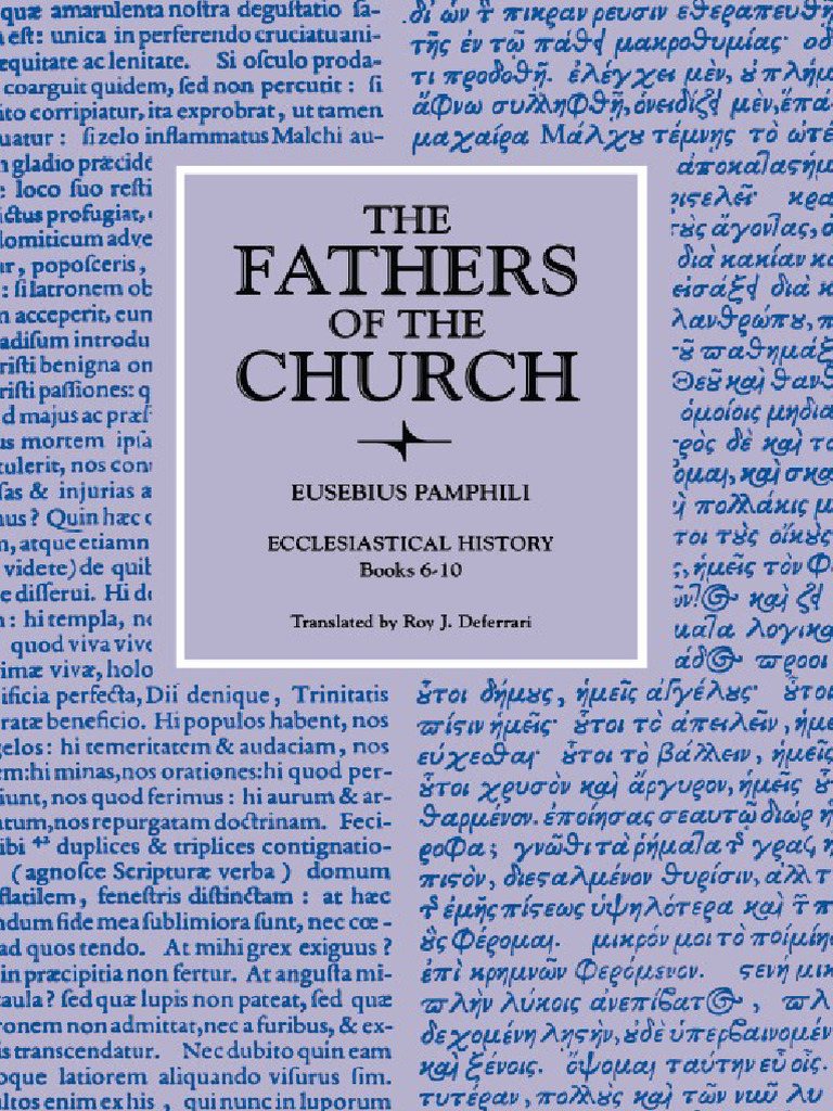 Ecclesiastical History, Books 6-10 (Eusebius Pamphili) | PDF