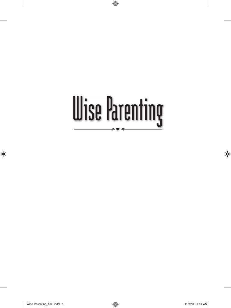 Wise Parenting - Guidelines From The Book of Prover Paul Wegner & Catherine Wegner & Kimberlee ...
