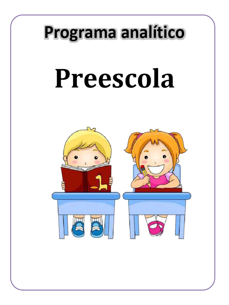 Programa Analítico Preescolar | PDF | Relaciones personales, crianza y desarrollo personal