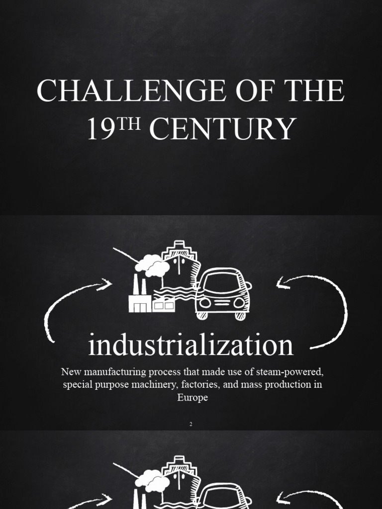 Module 2 Lesson 2 Challenges of The 19th Century | PDF