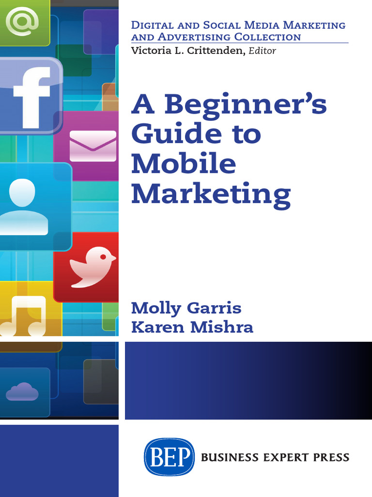 A Beginners Guide To Mobile Marketing | PDF