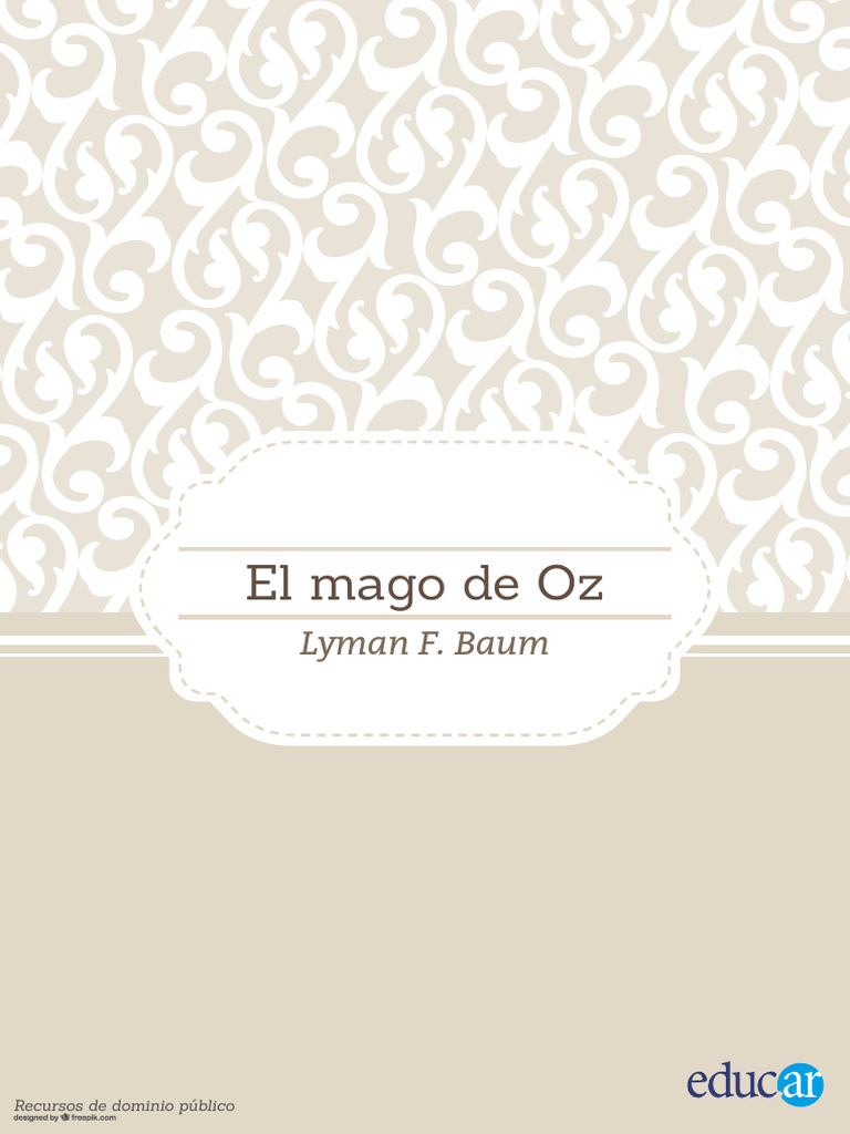 Baum Lyman Frank - El Mago de Oz | PDF | Brujería | Dorothy Gale