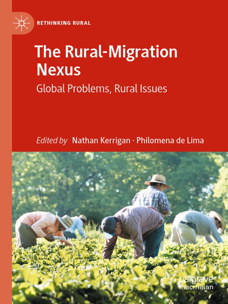 The Rural-Migration Nexus Global Problems, Rural Issues | PDF | Human Migration | Immigration