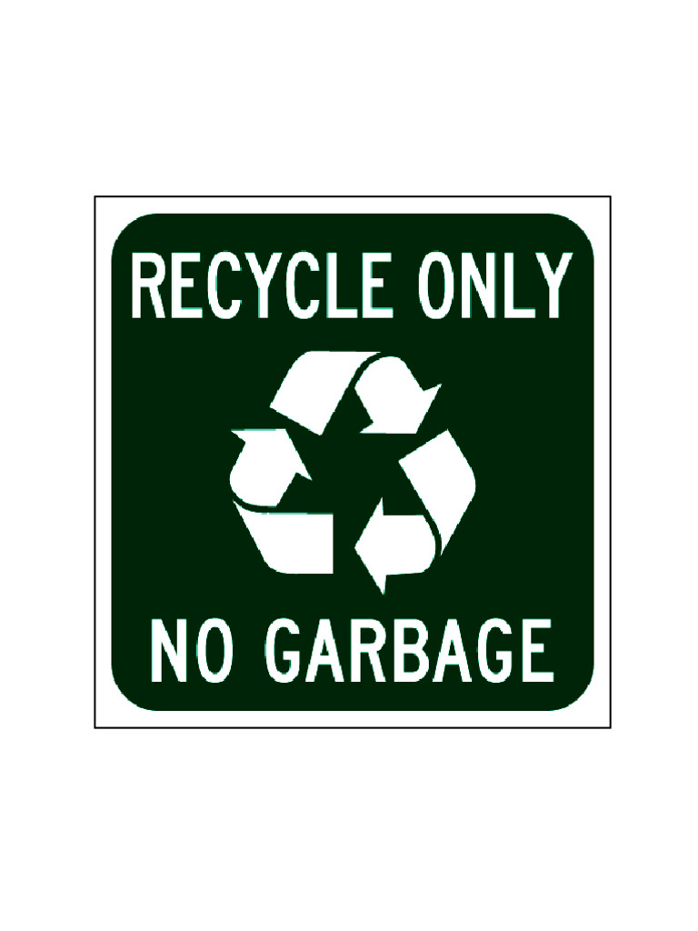 Recycle Only Sign | PDF