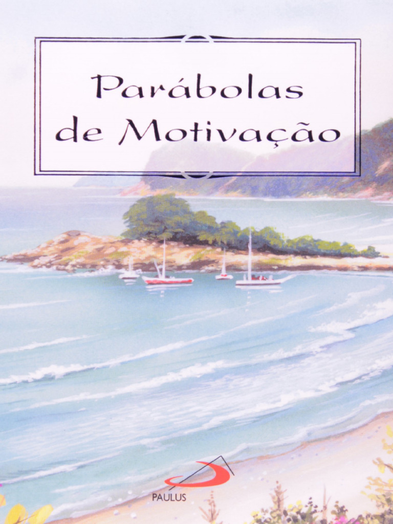 Resumo Parabolas de Motivacao Darlei Zanon | PDF