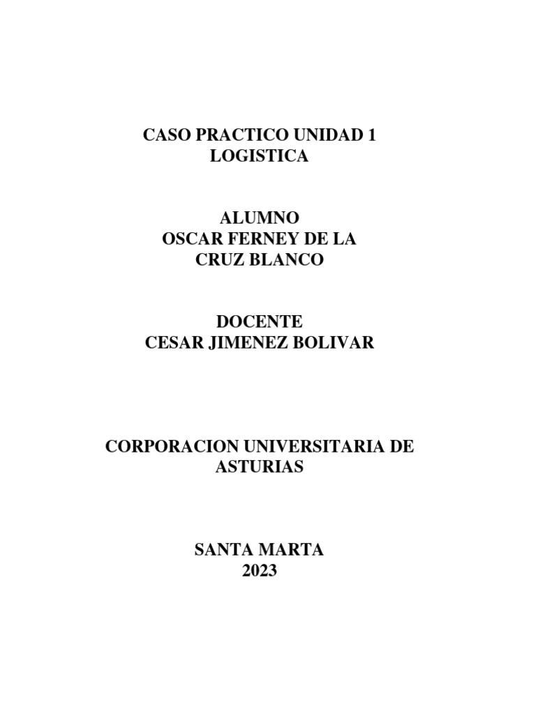 Caso Practico Unidad 1 Logistica Final | PDF | Economias | Business