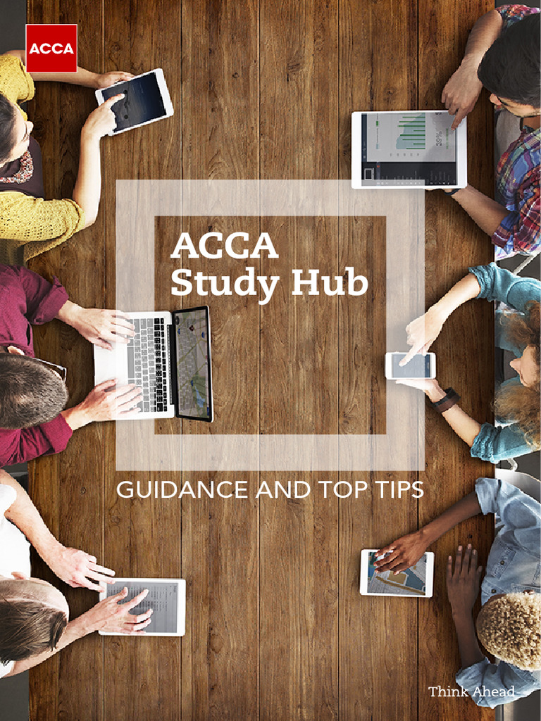 ACCA Study Hub Quick Guide A4 - 2020 v2 | PDF | Career & Growth