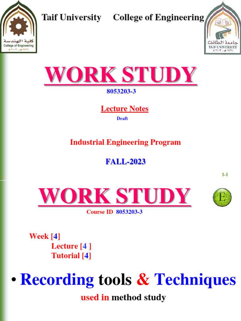 Lecture W (4) (Lect (4) + Tut (4) ) ) Method Study - Group-II - Recording Tools and Techniques ...