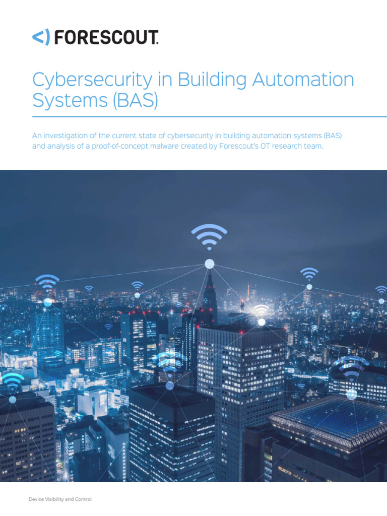 ForescoutOT WP Cybersecurity-in-BAS | PDF | Building Automation ...