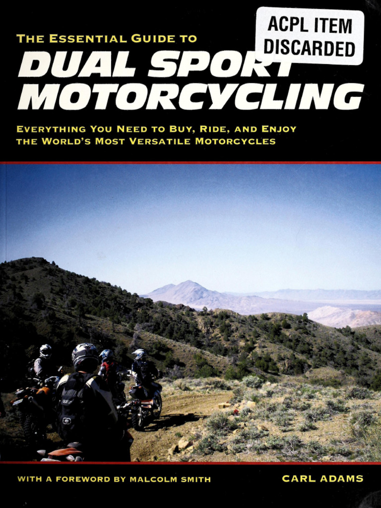 The Essential Guide To Dual Sport Motorcycling Scale0 | PDF