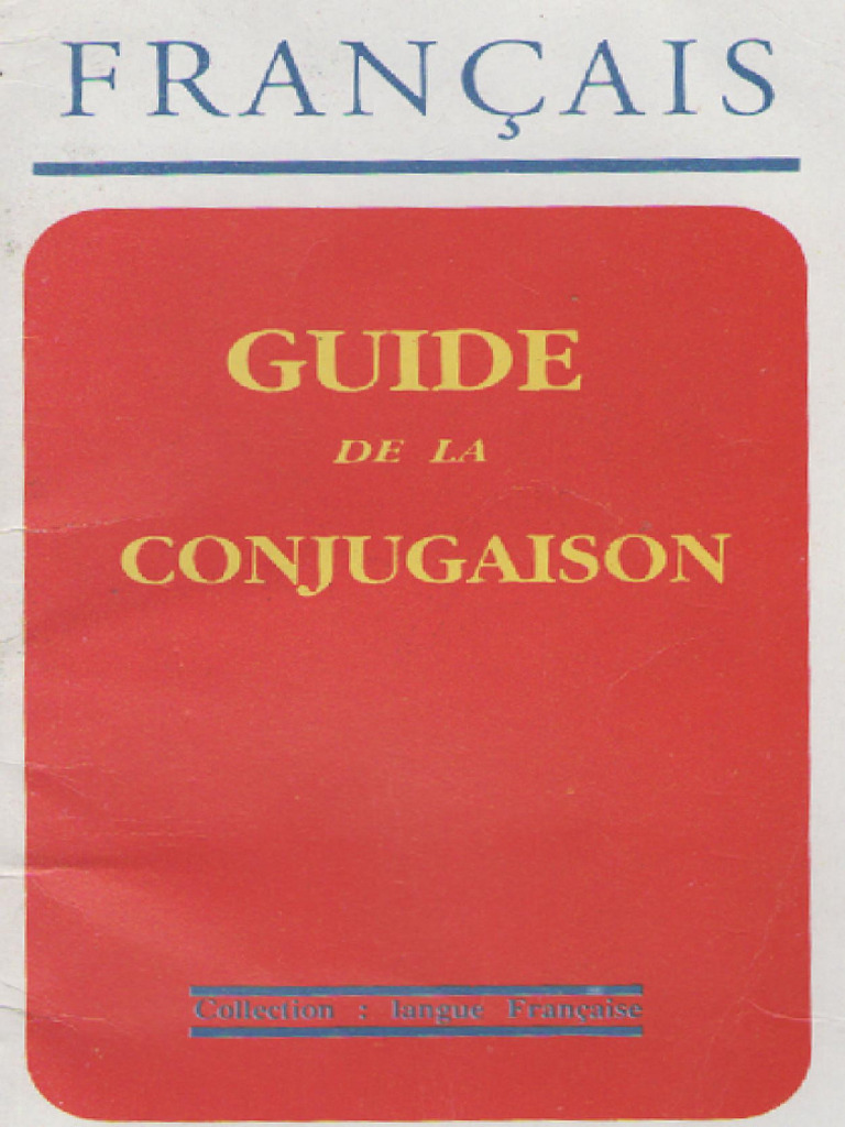 Français. Guide de La Conjugaison | PDF