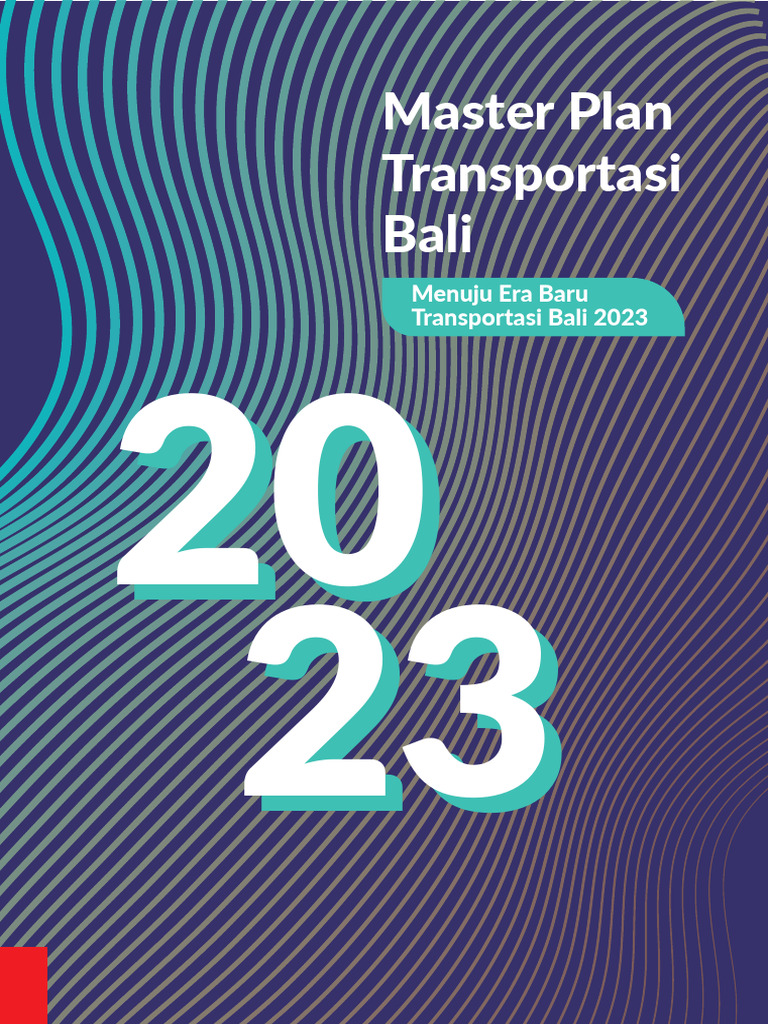 Masterplan Infrastruktur Transportasi Terintegrasi Bali | PDF