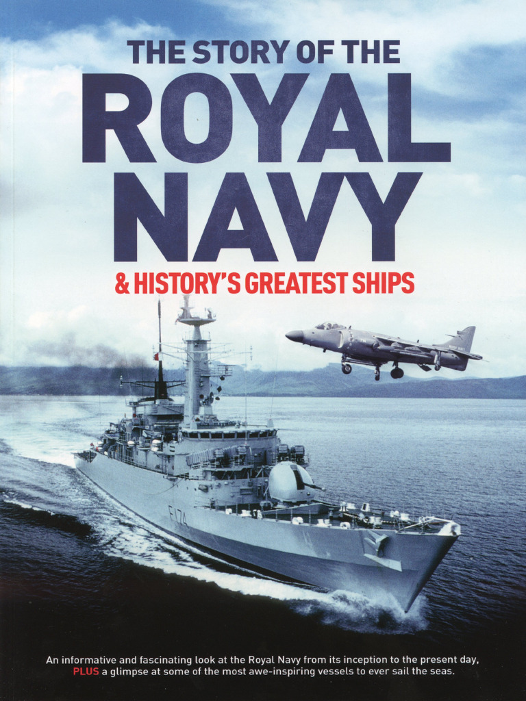 The Story of The Royal Navy - History's Greatest Ships | PDF