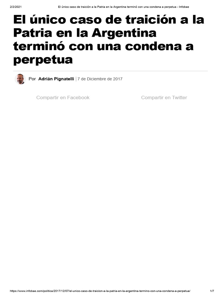 El Único Caso de Traición A La Patria en La Argentina Terminó Con Una ... El Único Caso de Traición A La Patria en La Argentina Terminó Con Una ...