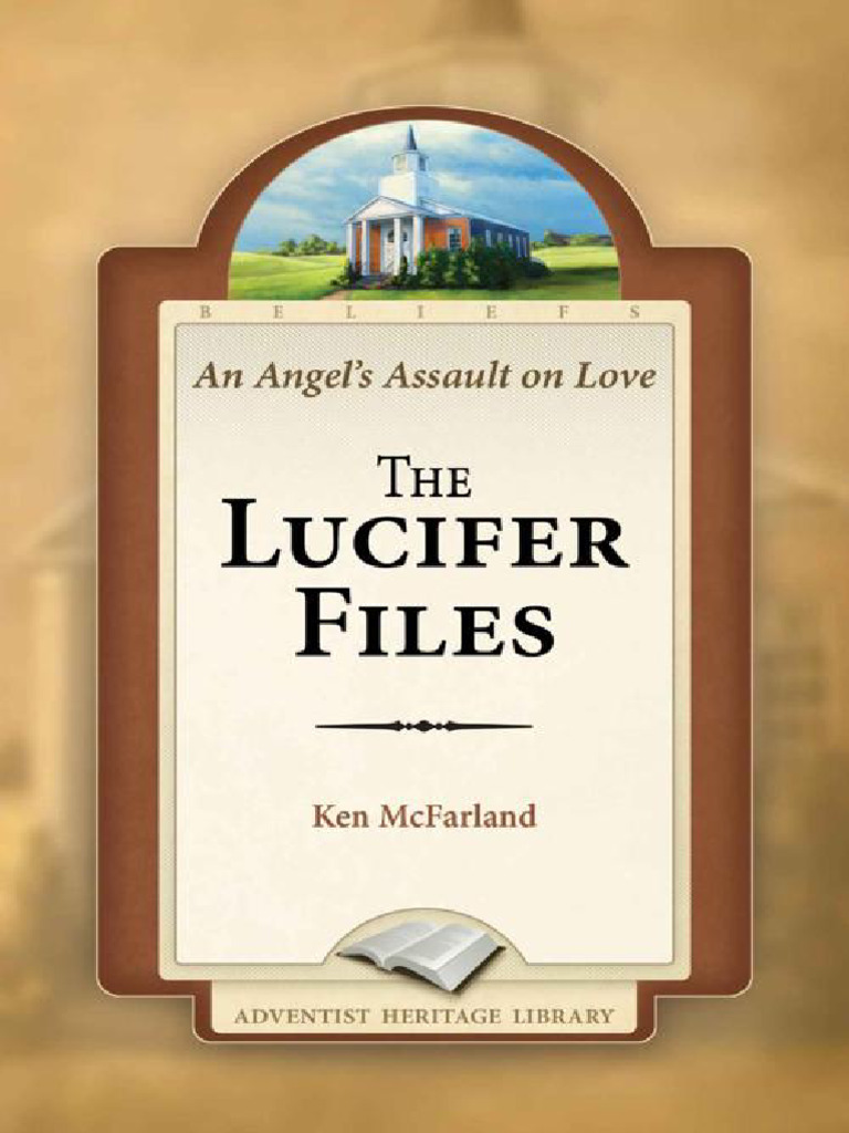 The Lucifer Files Ken McFarland Z Library | PDF