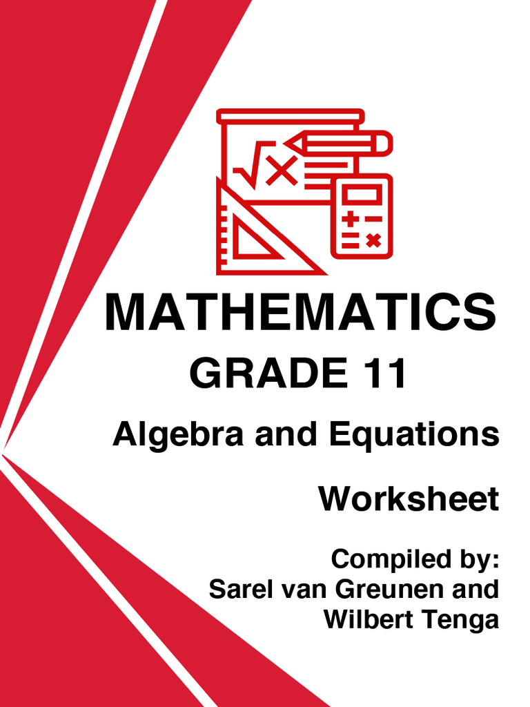 Maths GR 11 Algebra and Equations Worksheet Platform | PDF