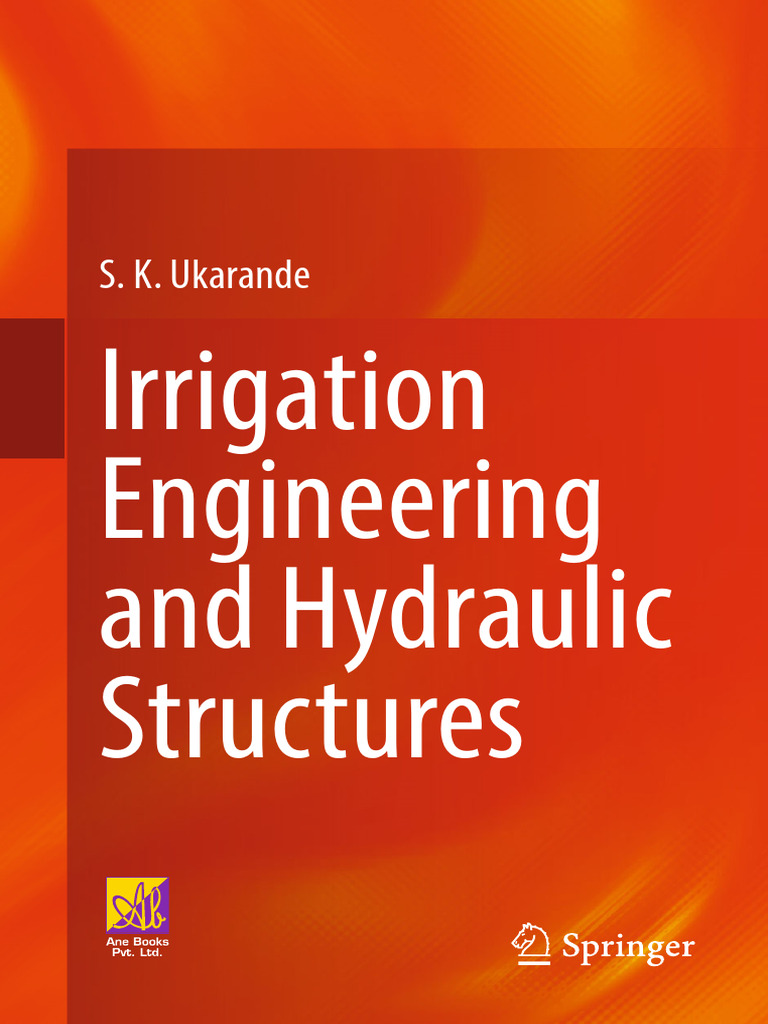 S. K. Ukarande - Irrigation Engineering and Hydraulic Structures ...