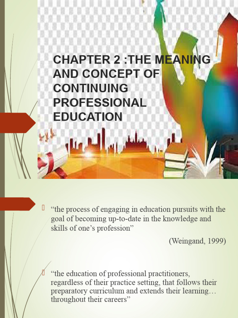 Chapter 2 Importance of CPE | PDF | Profession | Professional Development Chapter 2 Importance of CPE | PDF | Profession | Professional Development