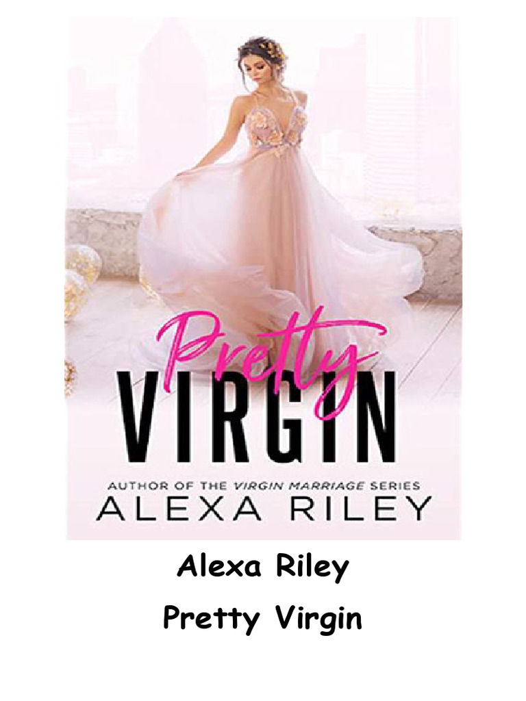 Alexa Riley - Pretty Virgin - Rags To Riches 1. | PDF