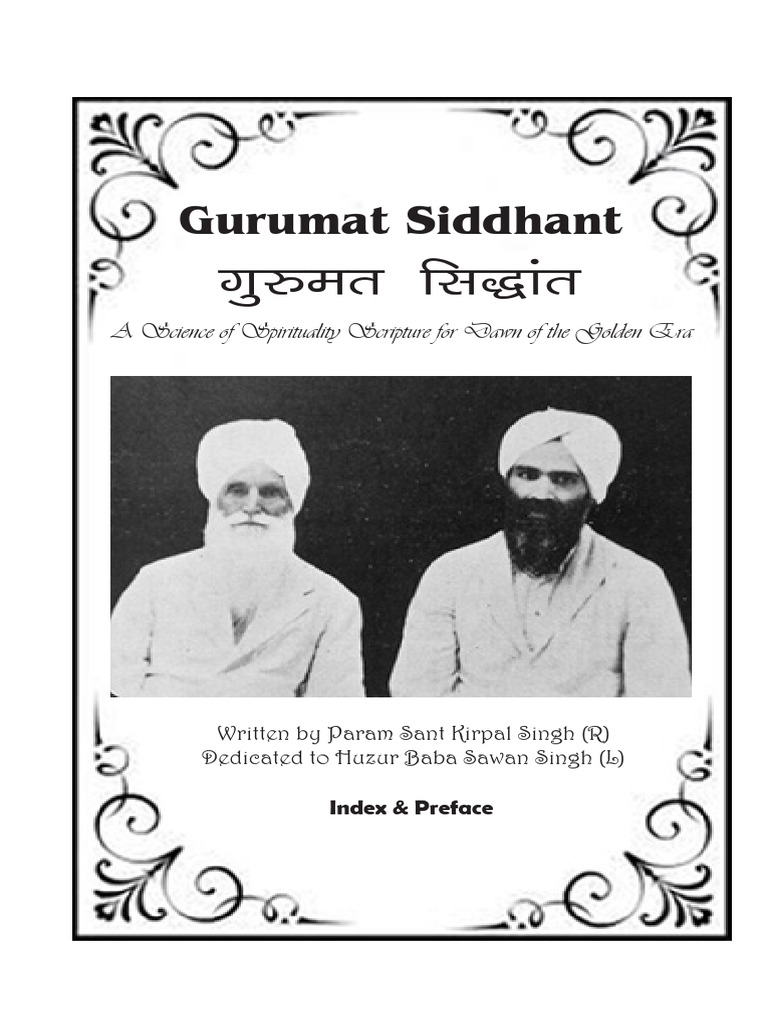 Gurumat Siddhant by Sant Kirpal Singh 1 of 5 Index - Preface | PDF | Bhakti | Prayer