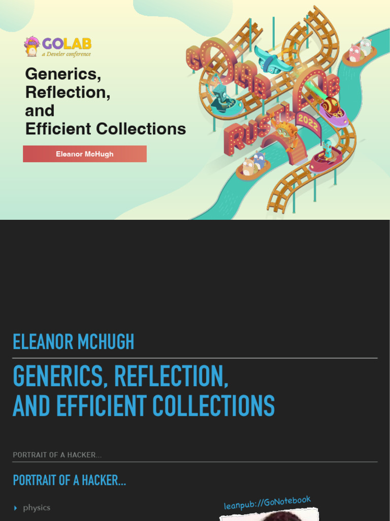 (2022) Generics, Reflection, and Efficient Collections (GoLab Edition) | PDF