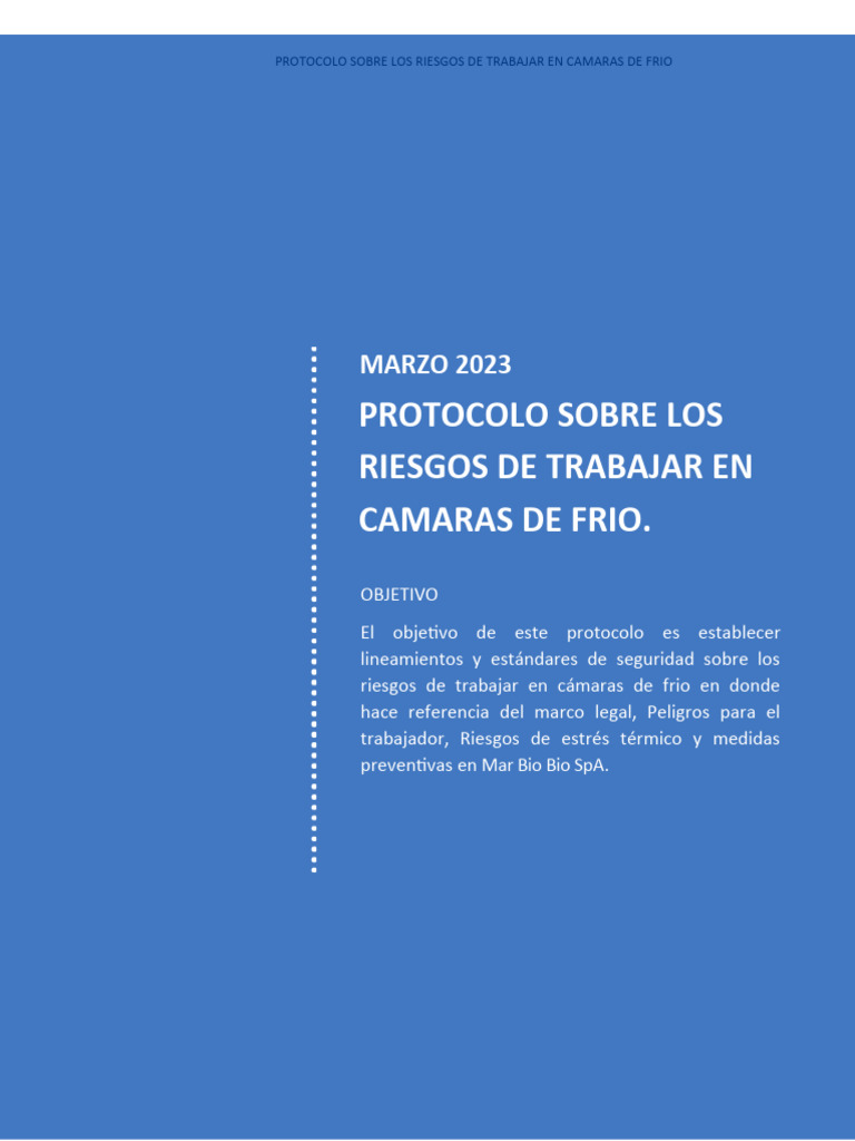 PROTOCOLO SOBRE LOS RIESGOS DE TRABAJAR EN CAMARAS DE FRIO. Comercilizadora Mar Bio Bio Frio ...