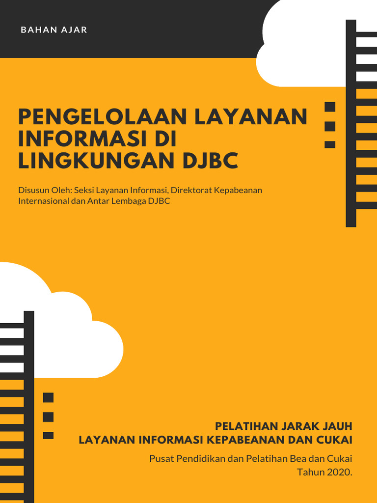 Bahan Ajar Pengelolaan Layanan Informasi Di Lingkungan DJBC | PDF