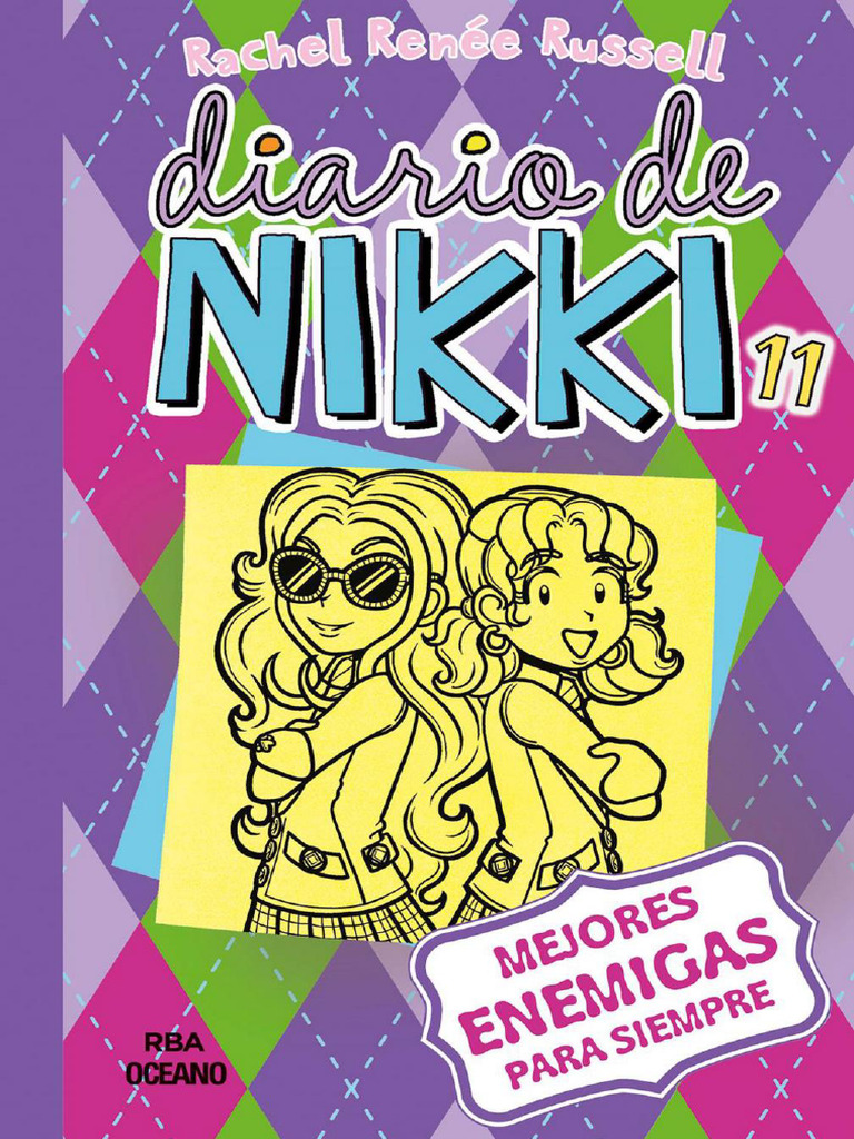 El Diario de Nikki Mejores Enemigas para Siempre | PDF