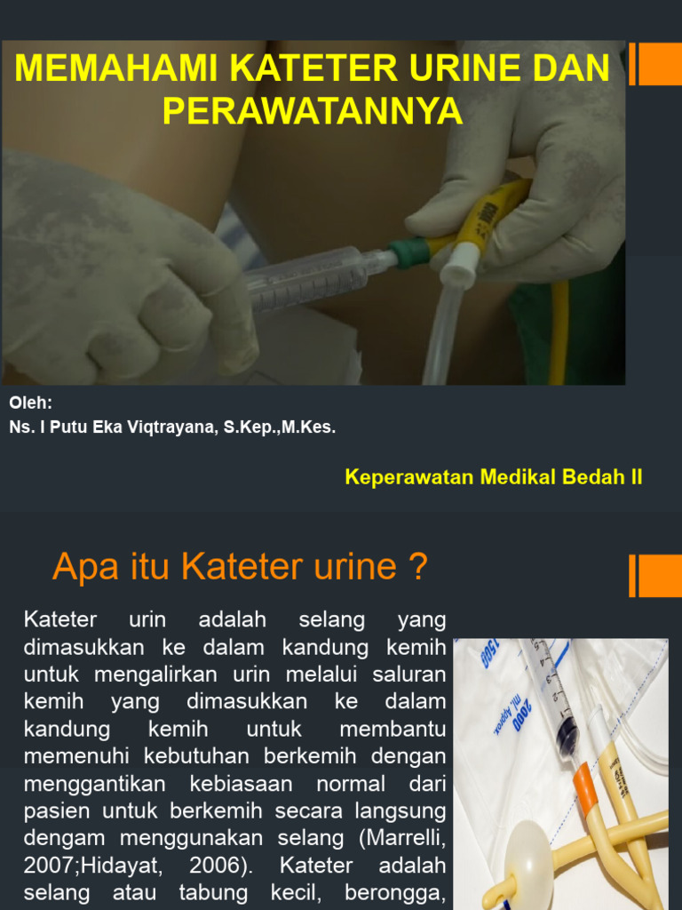 Memahami Kateter Urine Dan Perawatannya | PDF