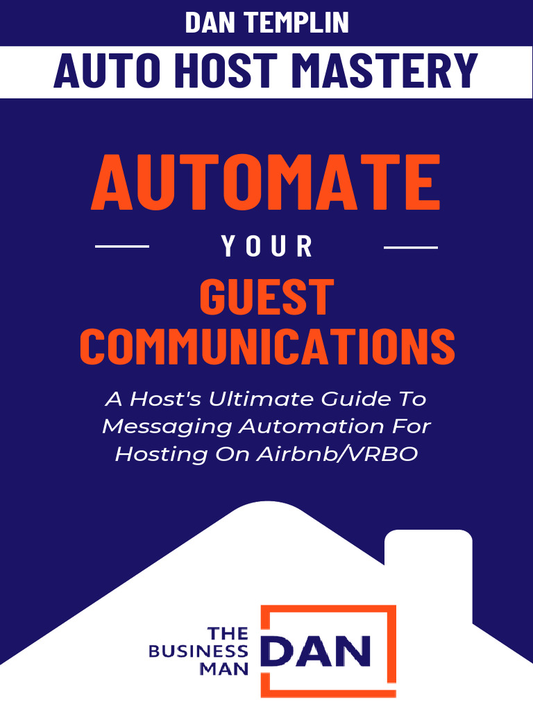 Auto Host Mastery A Host's Ultimate Guide To Messaging Automation For ...