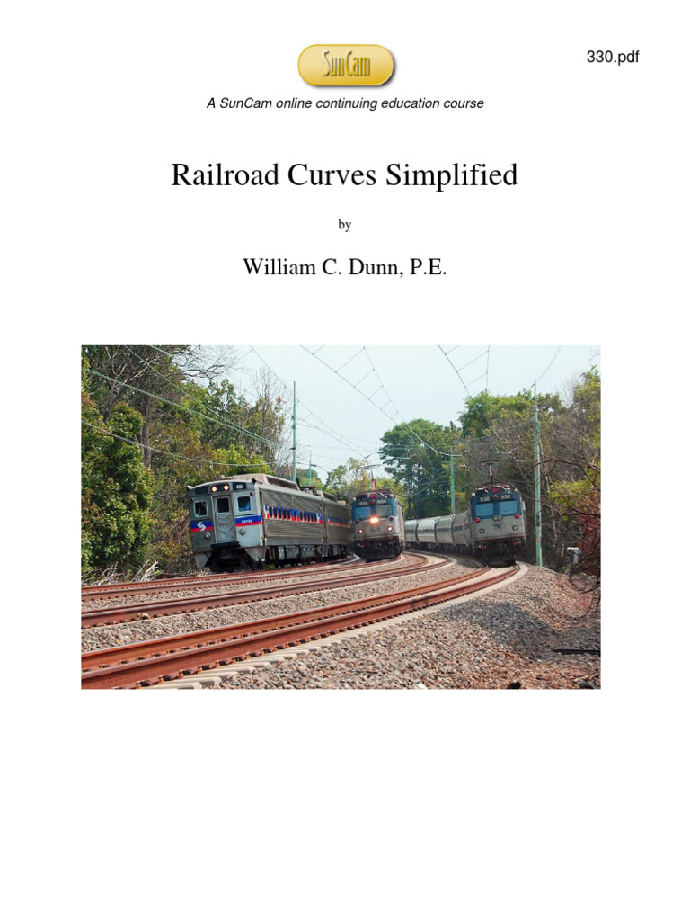 Railroad Curves Simplified: William C. Dunn, P.E | PDF | Train | Curvature