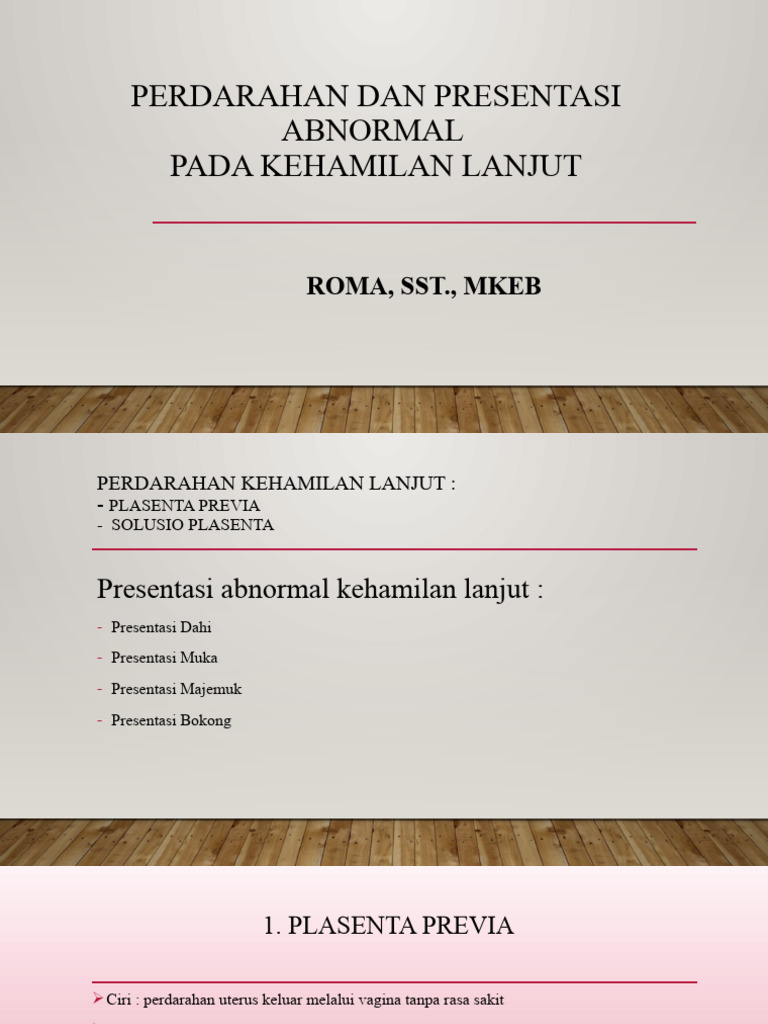 Perdarahan Dan Presentasi Abnormal | PDF
