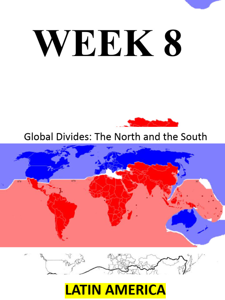 Week8 Global Divides The North and The South | PDF | Globalization | Europe