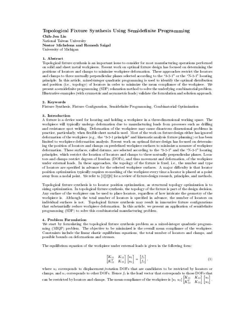 Topological Fixture Synthesis Using Semidenite Programming: Chih-Jen Lin Nestor Michelena and ...