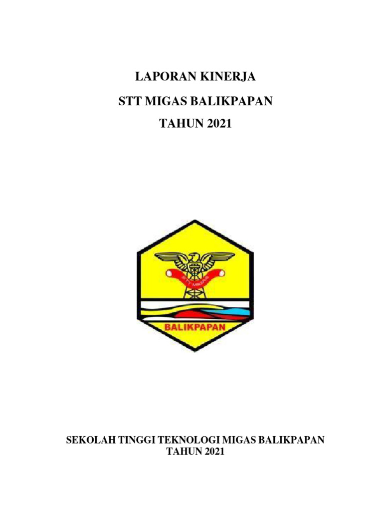 Laporan STT Migas Balikpapan Tahun 2021 | PDF