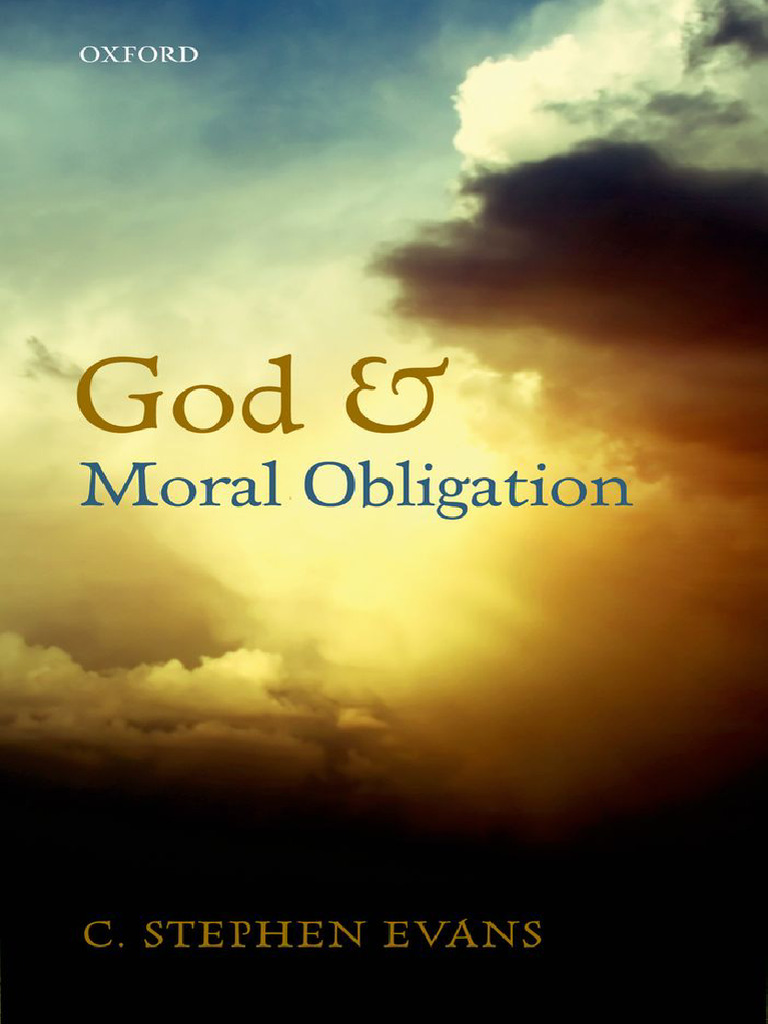 God and Moral Obligation (C. Stephen Evans) (Z-Library) | PDF | Divine ...