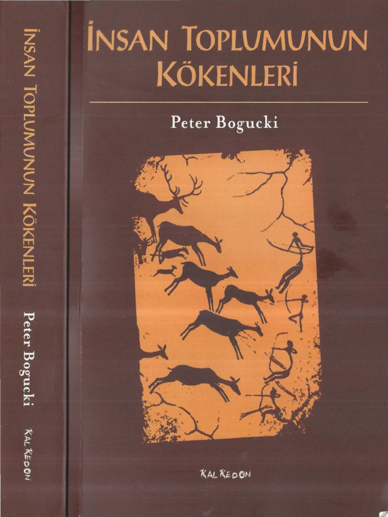 Peter Bogucki İnsan Toplumunun Kökenleri Kalkedon Yayınları | PDF