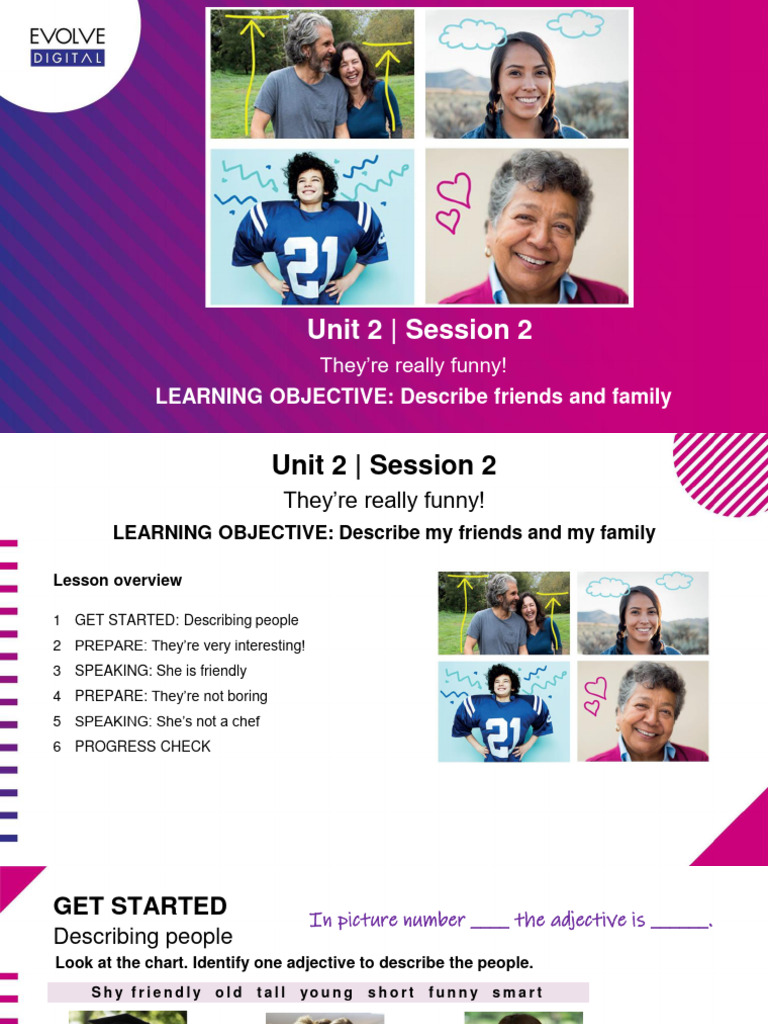 Unit 2 - Session 2: LEARNING OBJECTIVE: Describe Friends and Family | PDF | Linguistics