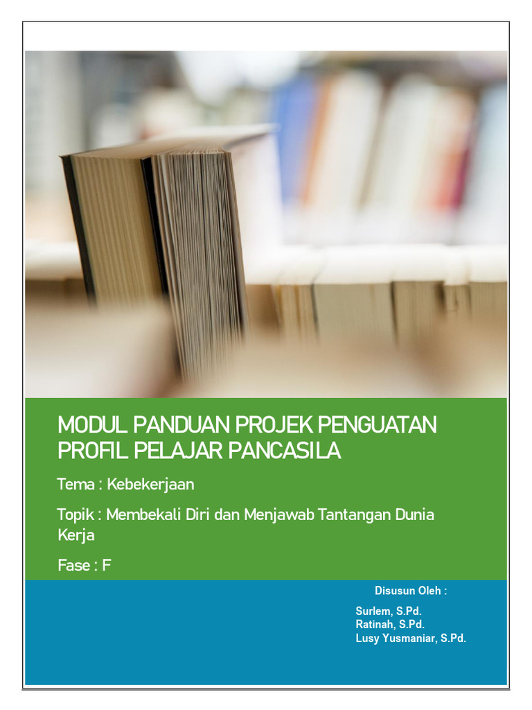 Modul Panduan P5 Kebekerjaan Kelas XI Final Ok | PDF