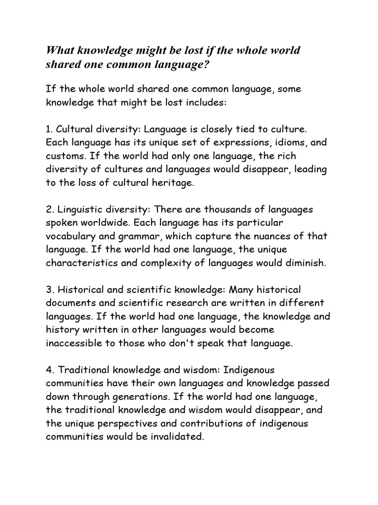 What Knowledge Might Be Lost If The Whole World Shared One Common ...