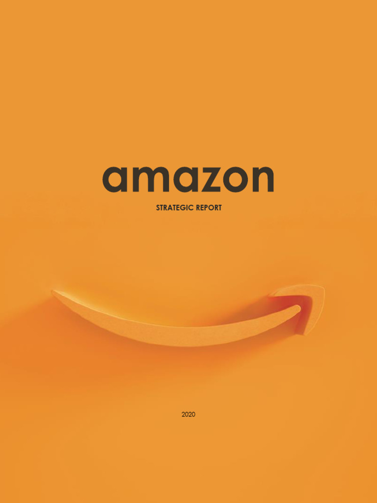Amazon's Strategic Growth Analysis 2020 | PDF | Online Shopping | Retail